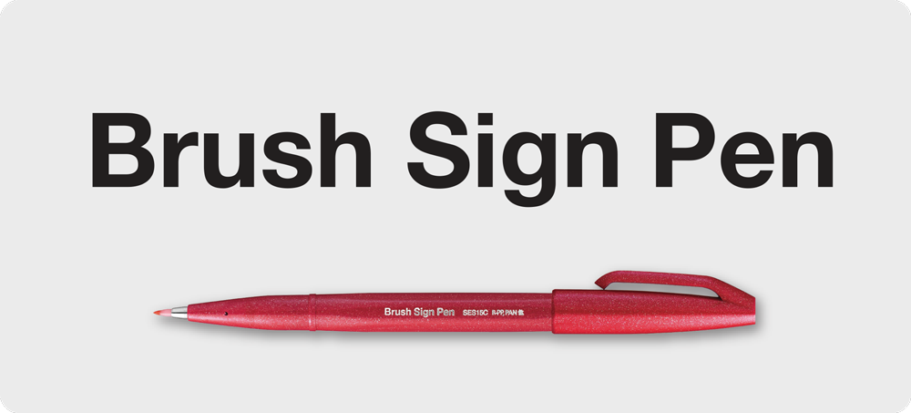 Brush Sign Pen – Pentel Stationery of Canada